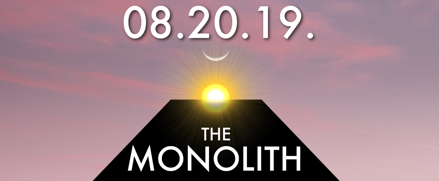 08.20.19. The Monolith - The Micah Hanks Program