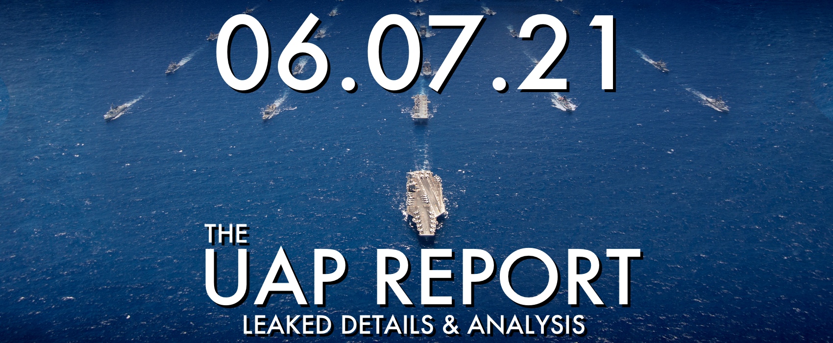 06.07.21. The UAP Report: Leaked Details and Analysis - The Micah Hanks ...