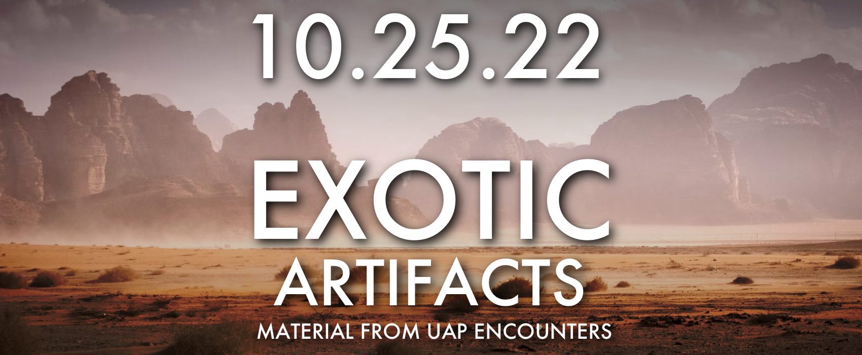 10.25.22. Exotic Artifacts: Material Recovered From UAP - The Micah ...