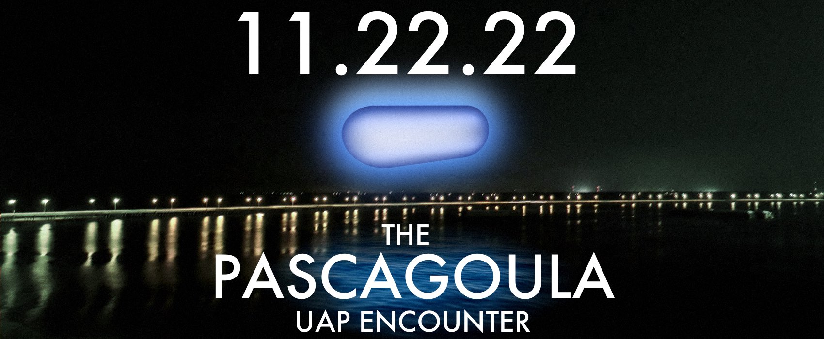 11.22.22. The Pascagoula UAP Encounter - The Micah Hanks Program 11.22.22. The Pascagoula UAP Encounter - The Micah Hanks Program