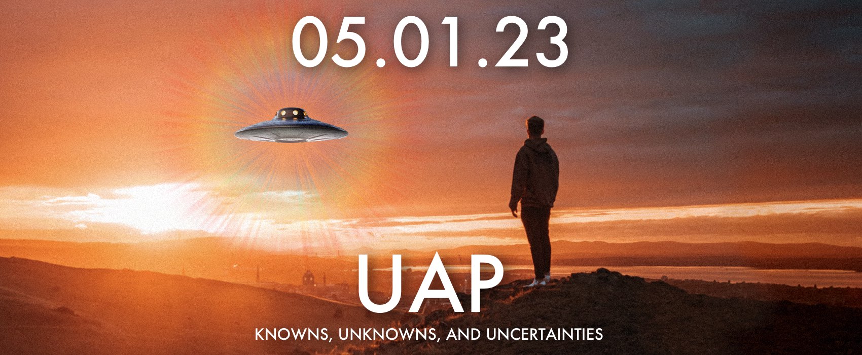 05.01.23. UAP: Knowns, Unknowns, and Uncertainties - The Micah Hanks ...