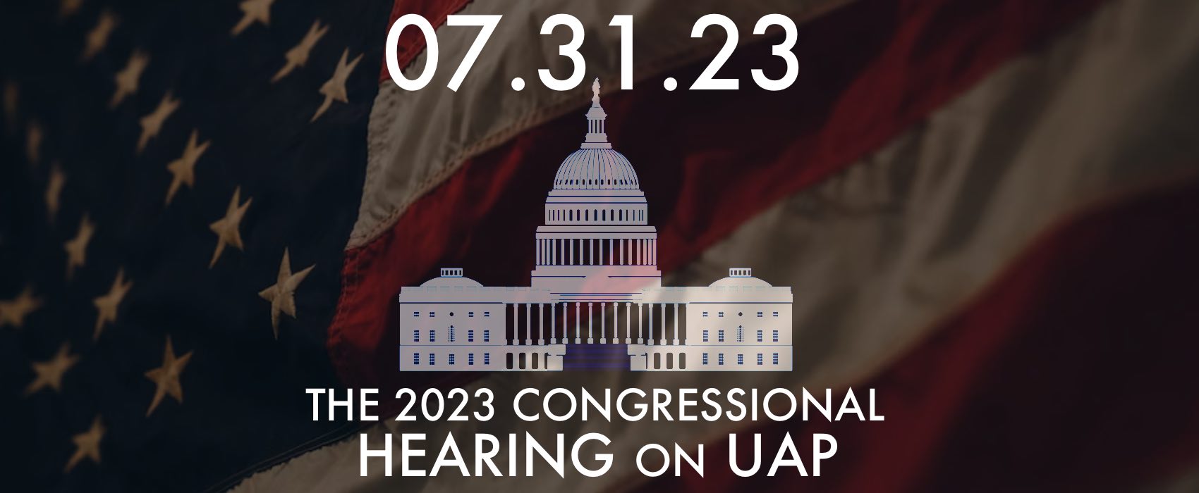 07.31.23. The 2023 Congressional Hearing on UAP - The Micah Hanks Program