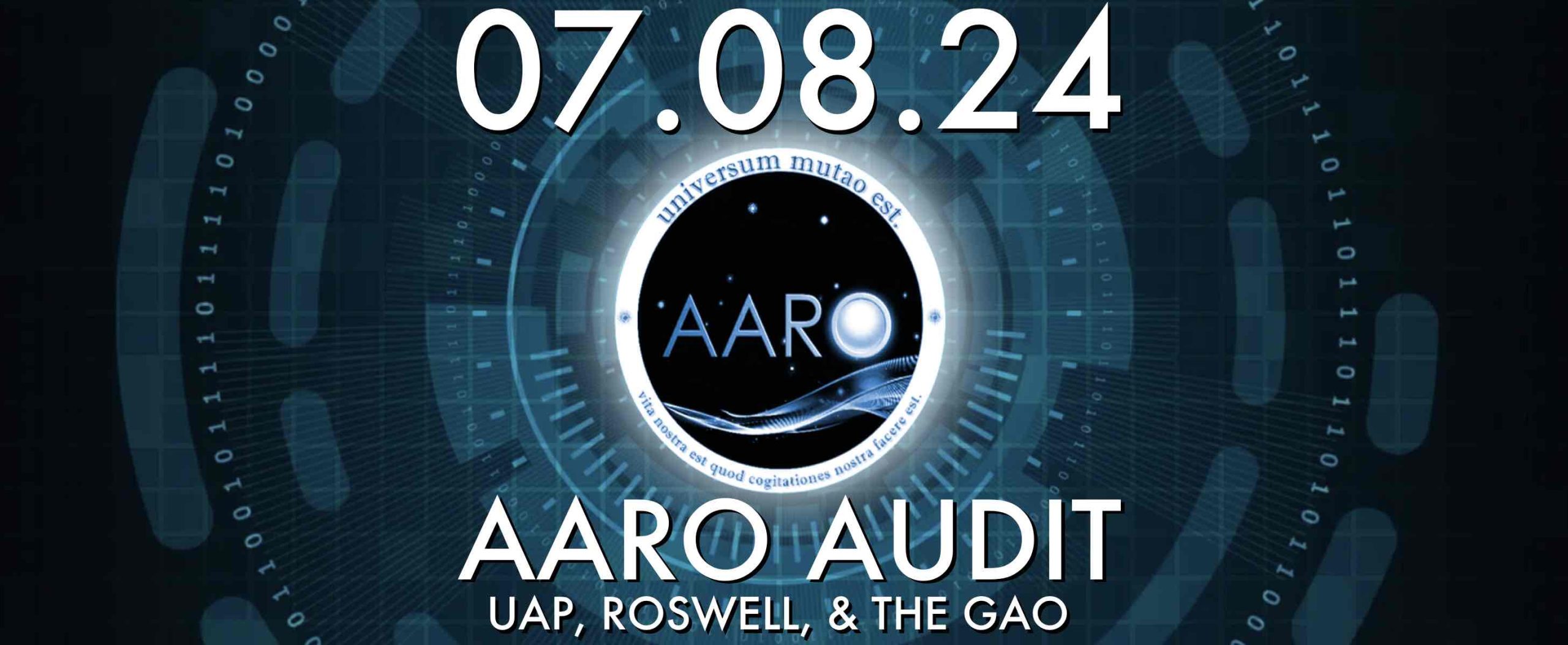 07.08.24. AARO Audit: UAP, Roswell, and the GAO - The Micah Hanks Program