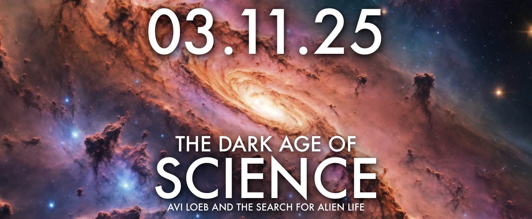 03.11.05. The Dark Age of Science: Avi Loeb and the Search for Alien ...