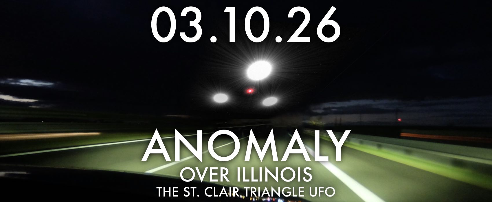 03.10.26. Anomaly Over Illinois: The St. Clair Triangle UFO - The Micah ...